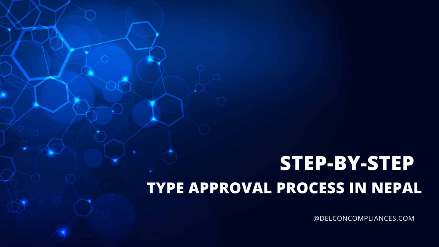 Step-by-step Type Approval process in Nepal